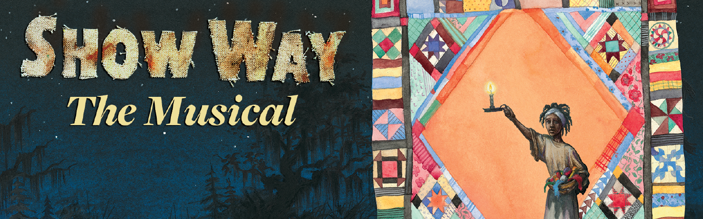 Show Way The Musical - McAninch Arts Center