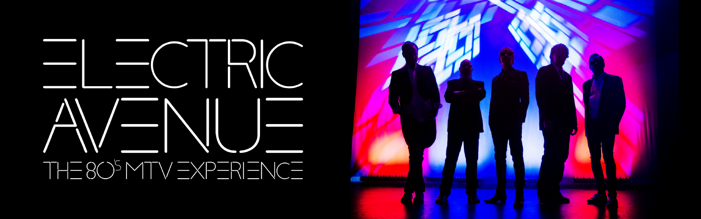 Electric Avenue: The 80s MTV Experience - McAninch Arts Center